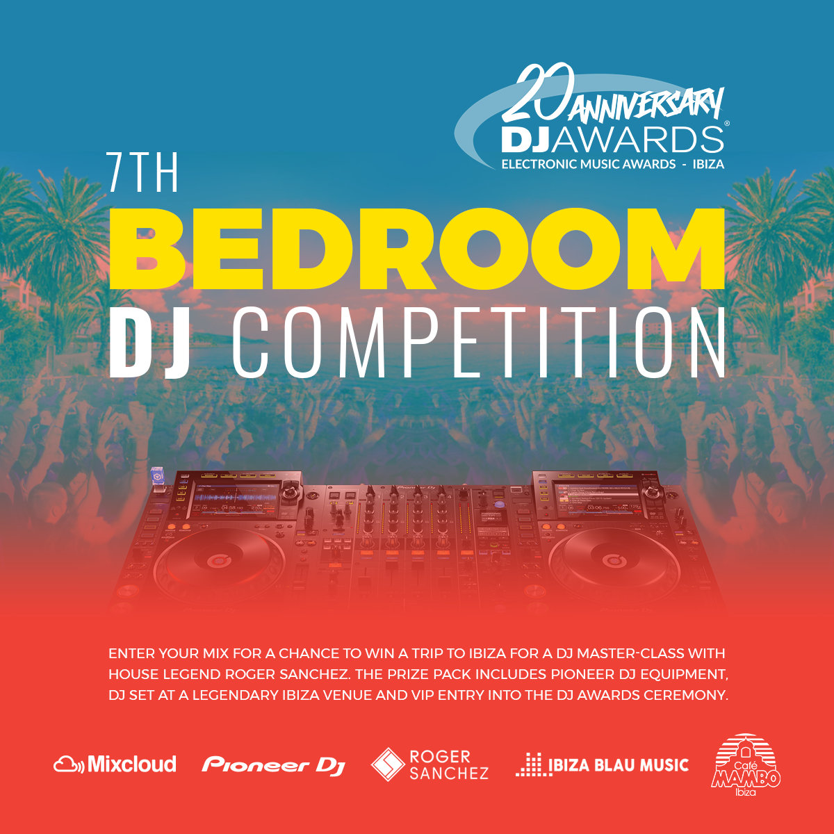 DJ AWARDS launch bedroom dj competition 7th edition! | Ibiza by night