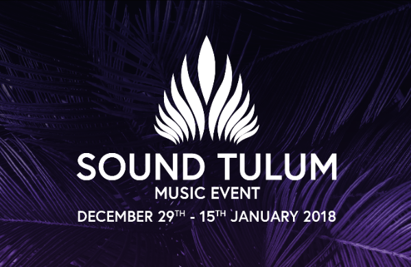 Sound Tulum presents: Solomun, Maceo Plex, Tale Of Us, Bedouin & many ...