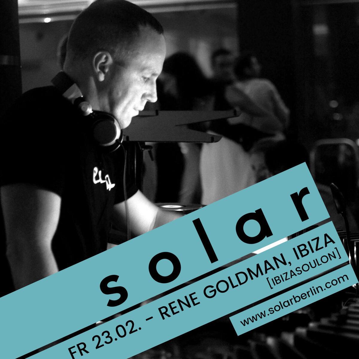 René Goldman & Ibiza Soulon at Solar Berlin! | Ibiza by night