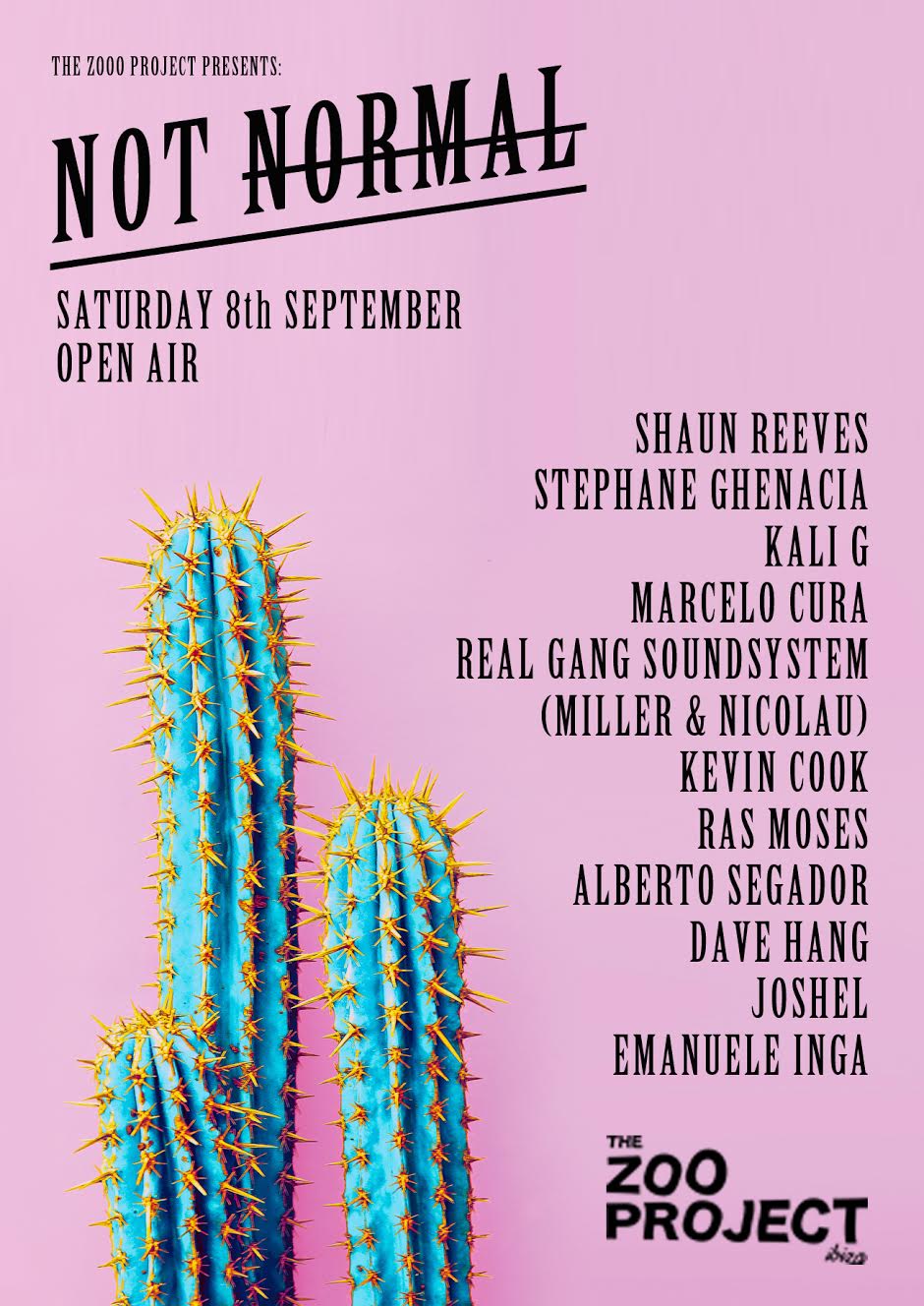 The Zoo Project Ibiza presents: Not Normal! | Ibiza by night
