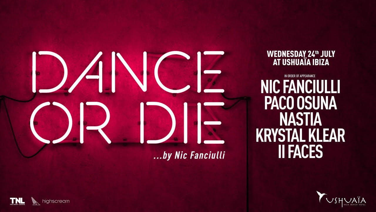 Ushuaïa Ibiza this week (July 24th- 28th) presents: DANCE OR DIE ...