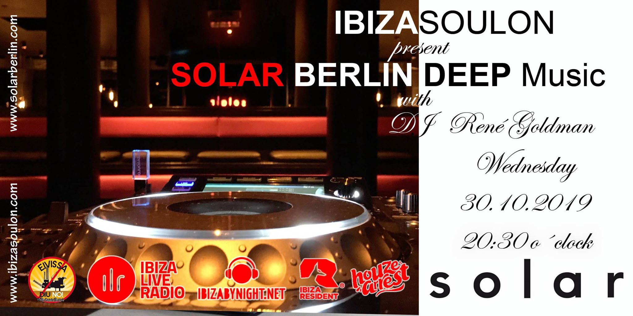 Solar Berlin hosts “Ibiza Soulon” with Renè Goldman! | Ibiza by night