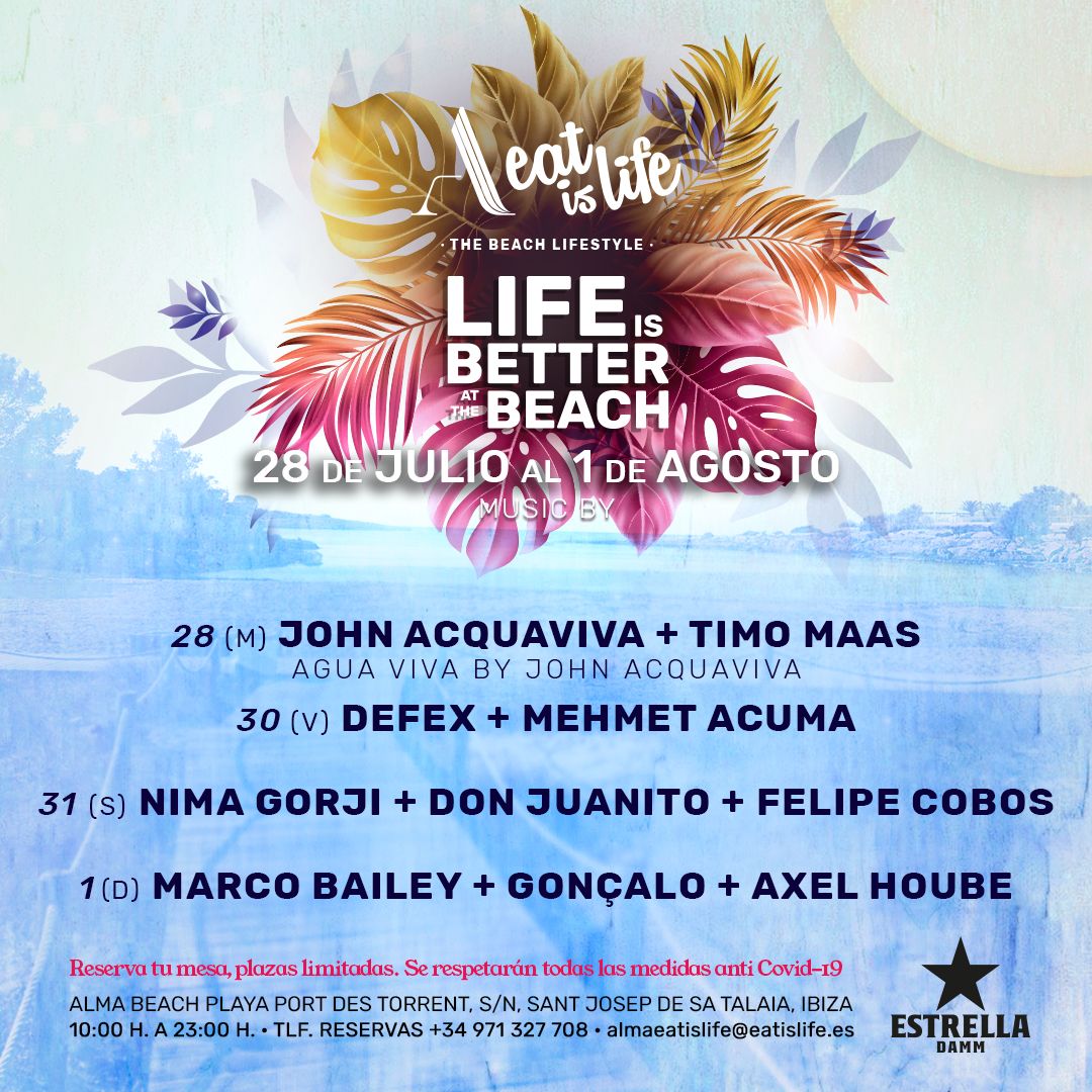 Alma Beach Ibiza- Eat is life: the weekly program July 28th- August 1st ...