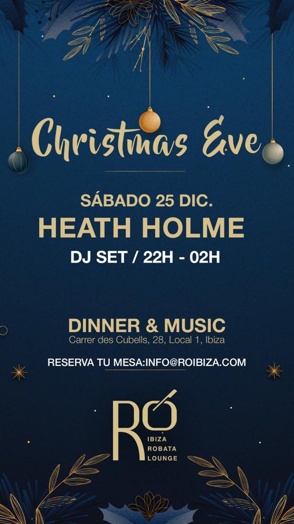 Ro Ibiza presents Christmas Eve, with Heath Holme! | Ibiza by night