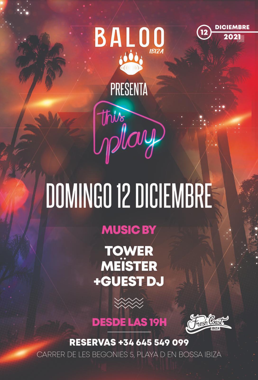 Baloo Ibiza presents “This Way”, with Tower, Meister & a guest Dj ...