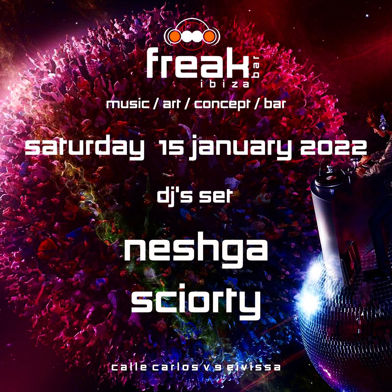 Freak Bar Ibiza hosts Neshga & Sciorty! | Ibiza by night