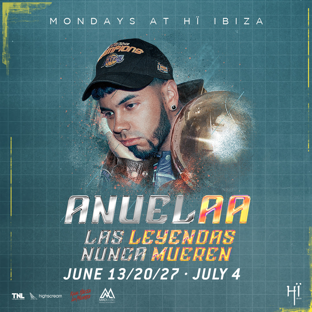 Anuel AA plays exclusive shows at Hï Ibiza! | Ibiza by night