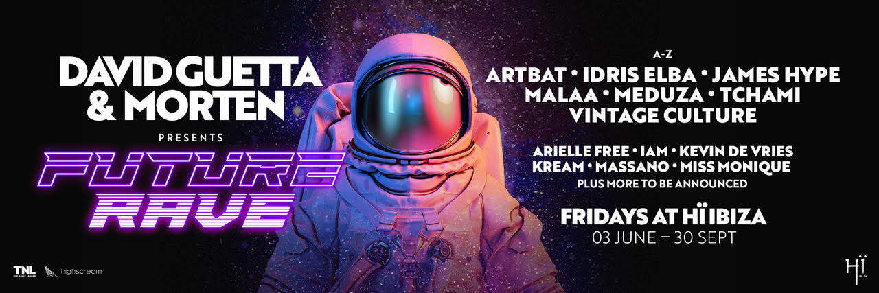 David Guetta’s Future Rave at HÏ Ibiza: the season line up! | Ibiza by ...
