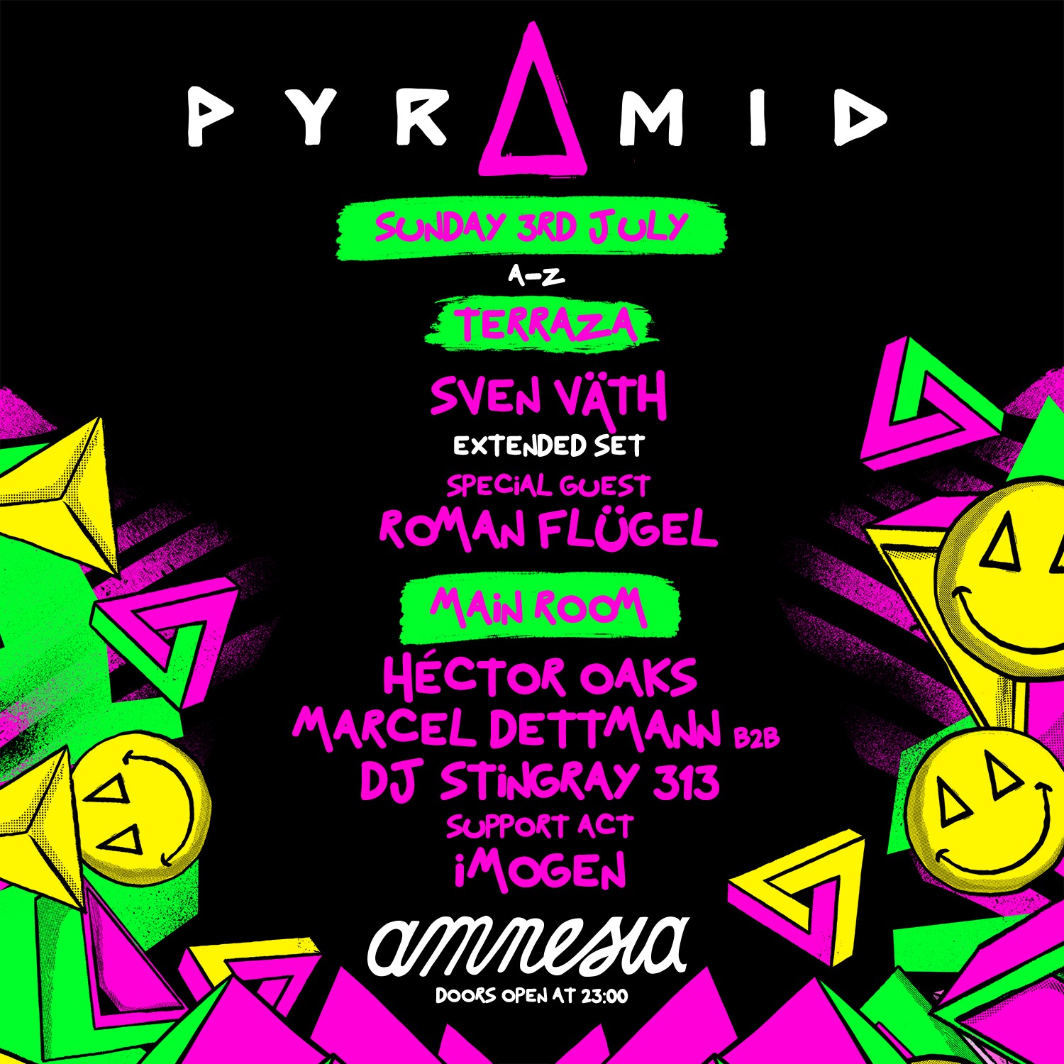 Pyramid at Amnesia Ibiza hosts Sven Väth, Marcel Dettmann, Roman Flugel ...