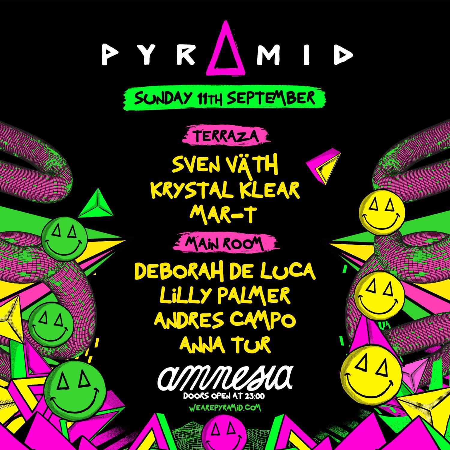 Pyramid at Amnesia Ibiza presents Sven Väth, Deborah De Luca, Mar-T ...