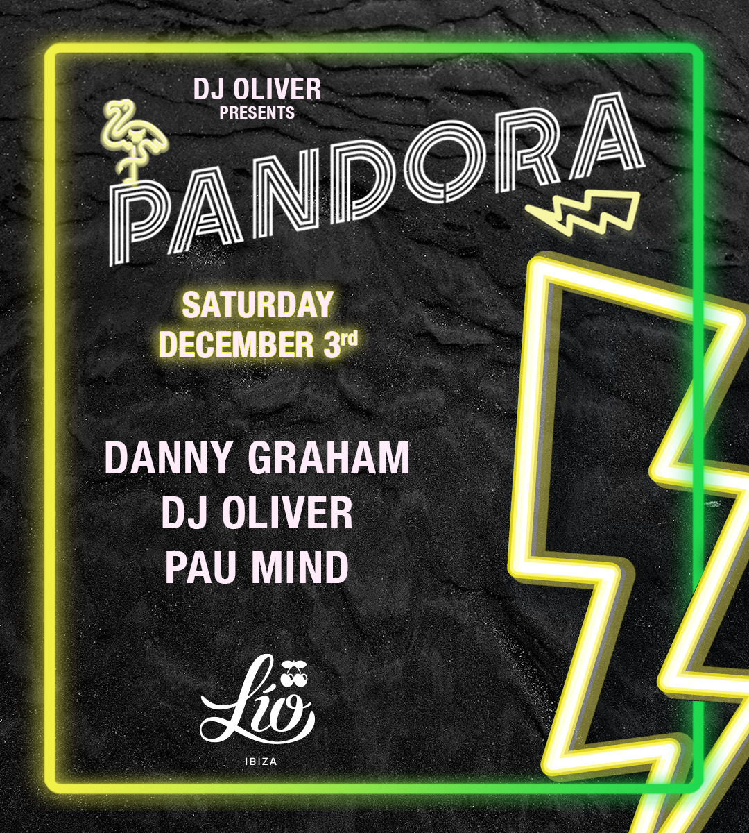 Saturday, December 3rd, Dj Oliver presents Pandora at Lìo Ibiza ...