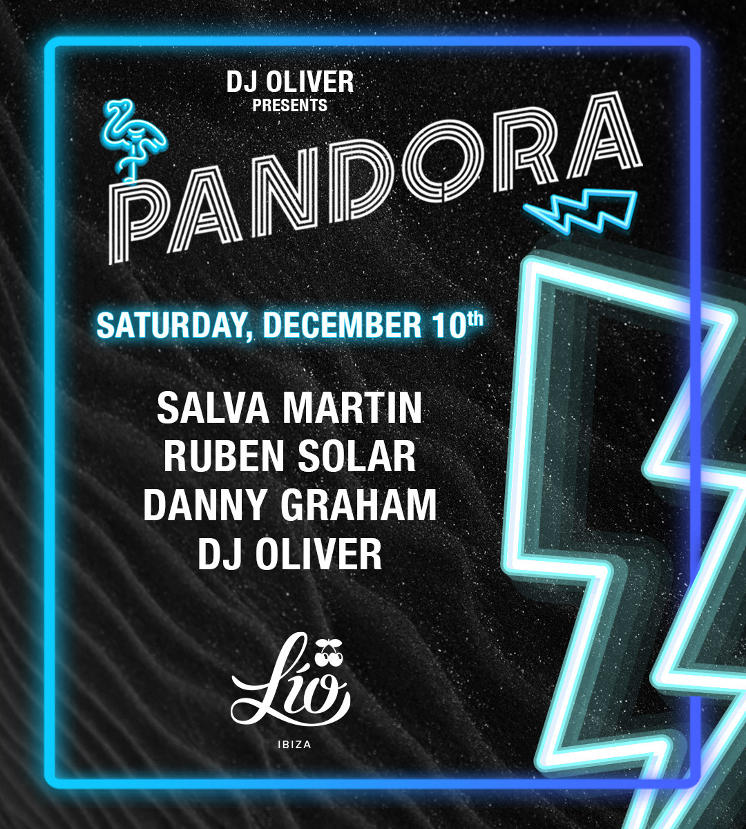 Pandora at Lìo Ibiza presents: Dj Oliver, Ruben Solar, Danny Graham ...