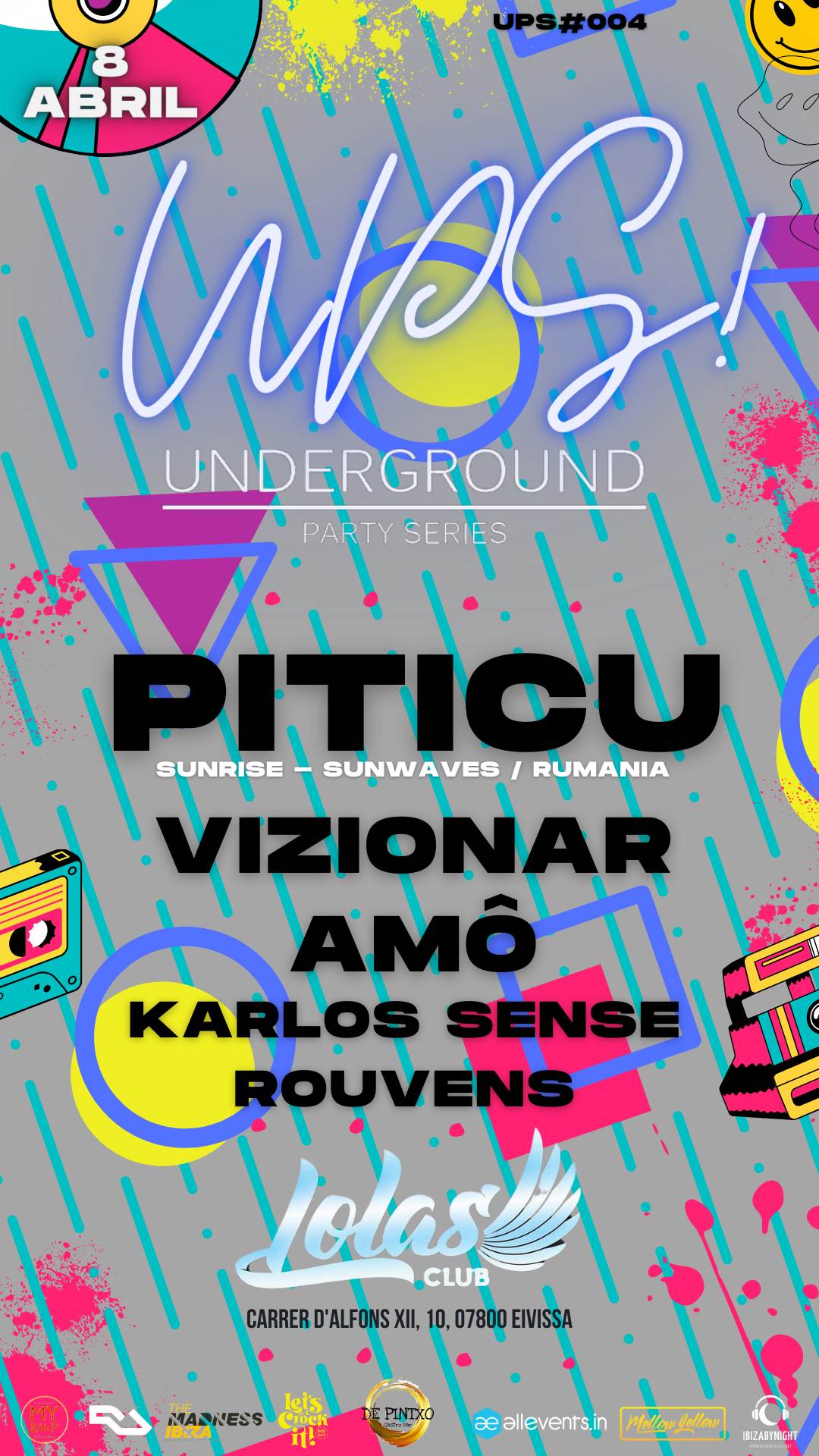 Lola’s Ibiza hosts UPS, with Piticu, Vizionar & many more! | Ibiza by night