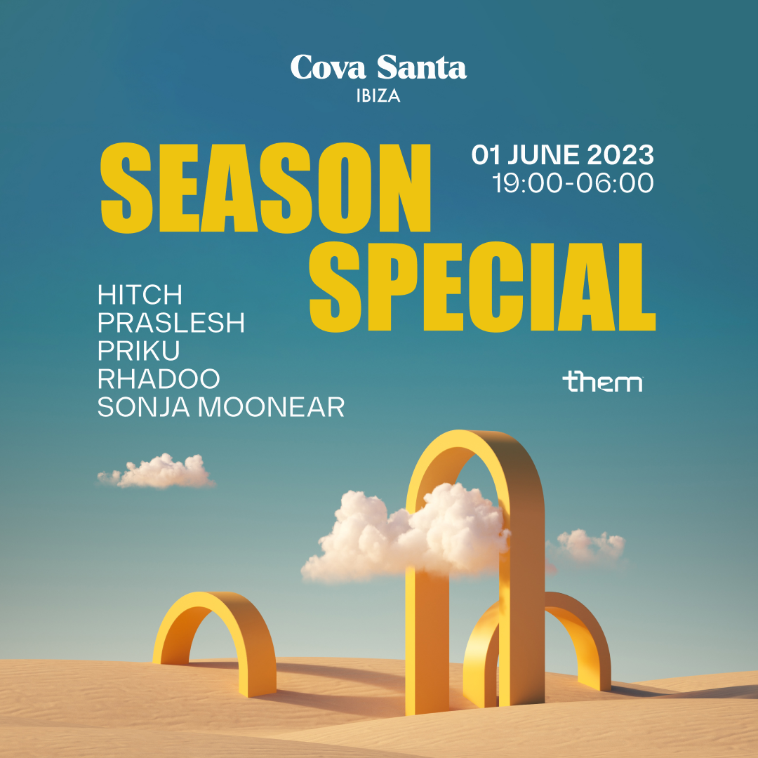 Cova Santa Ibiza presents “Them”, with Sonja Moonear, Rhadoo, Priku and ...