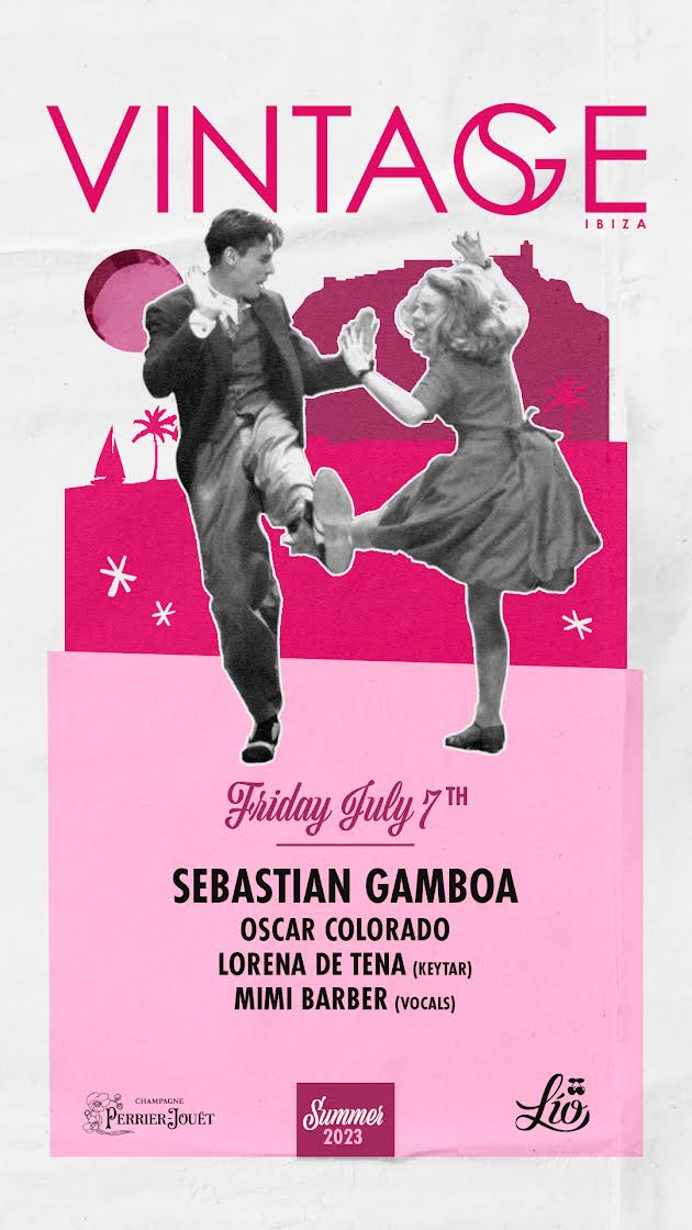 Vintage at Lìo Ibiza, with Sebastian Gamboa, Oscar Colorado, Lorena De ...