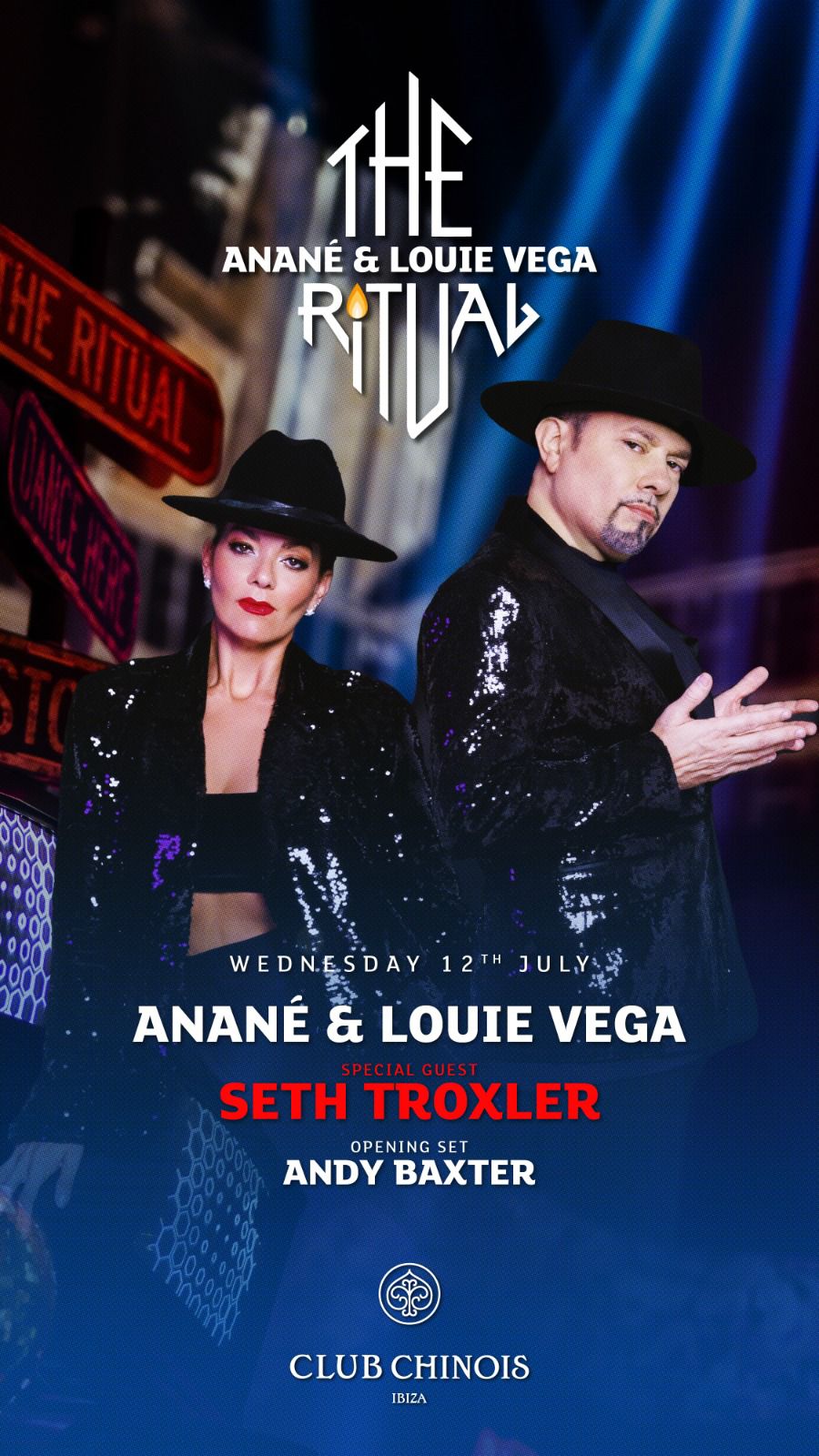 Club Chinois Ibiza hosts Ananè & Louie Vega, Seth Troxler, Andy Baxter ...