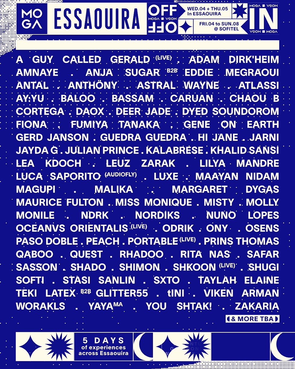 MOGA Essaouira reveals full line-up for 5th anniversary! | Ibiza by night