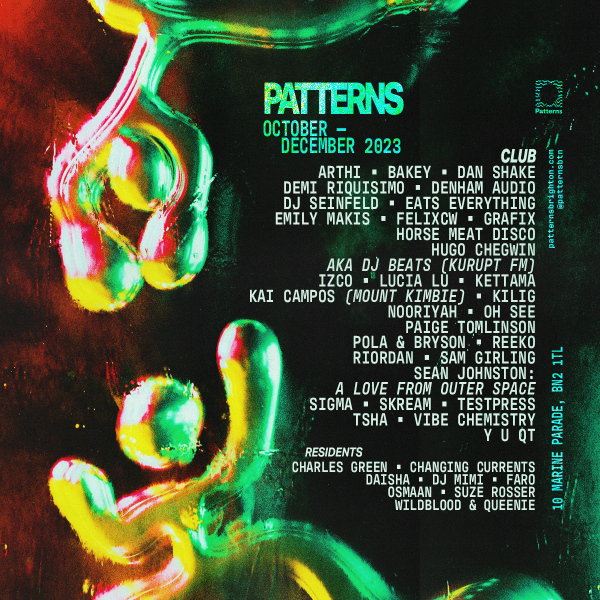 Patterns Brighton reveals October- December 2023 line up! | Ibiza by night
