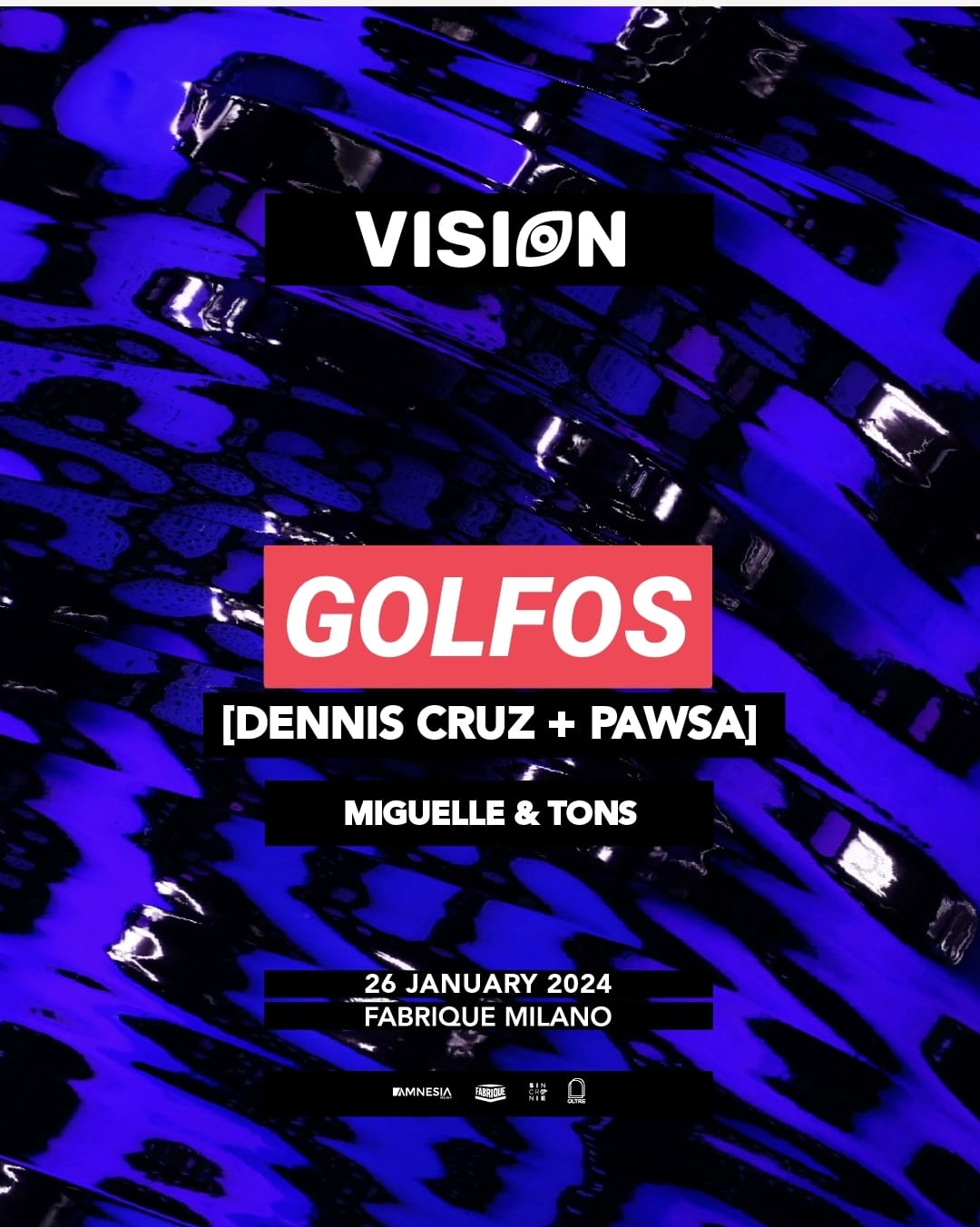 Vision presents GOLFOS (Dennis Cruz + Pawsa) at Fabrique MIlan! | Ibiza ...