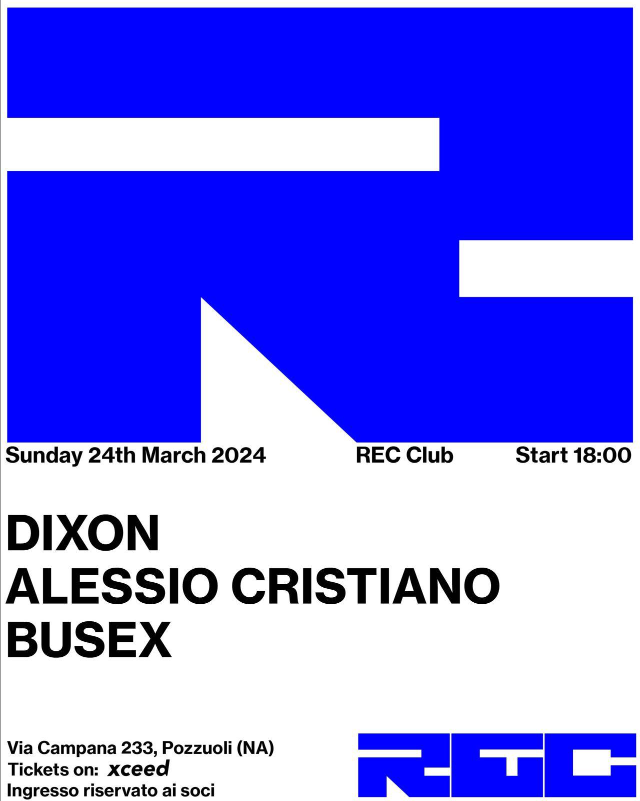 Rec Club hosts: Dixon, Alessio Cristiano & Busex! | Ibiza by night