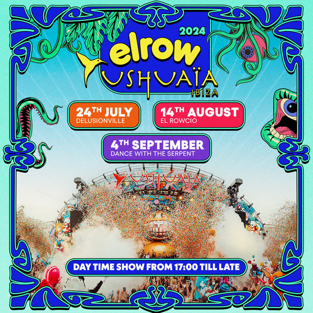 elrow returns to Ushuaïa Ibiza with a trio of unmissable events ...