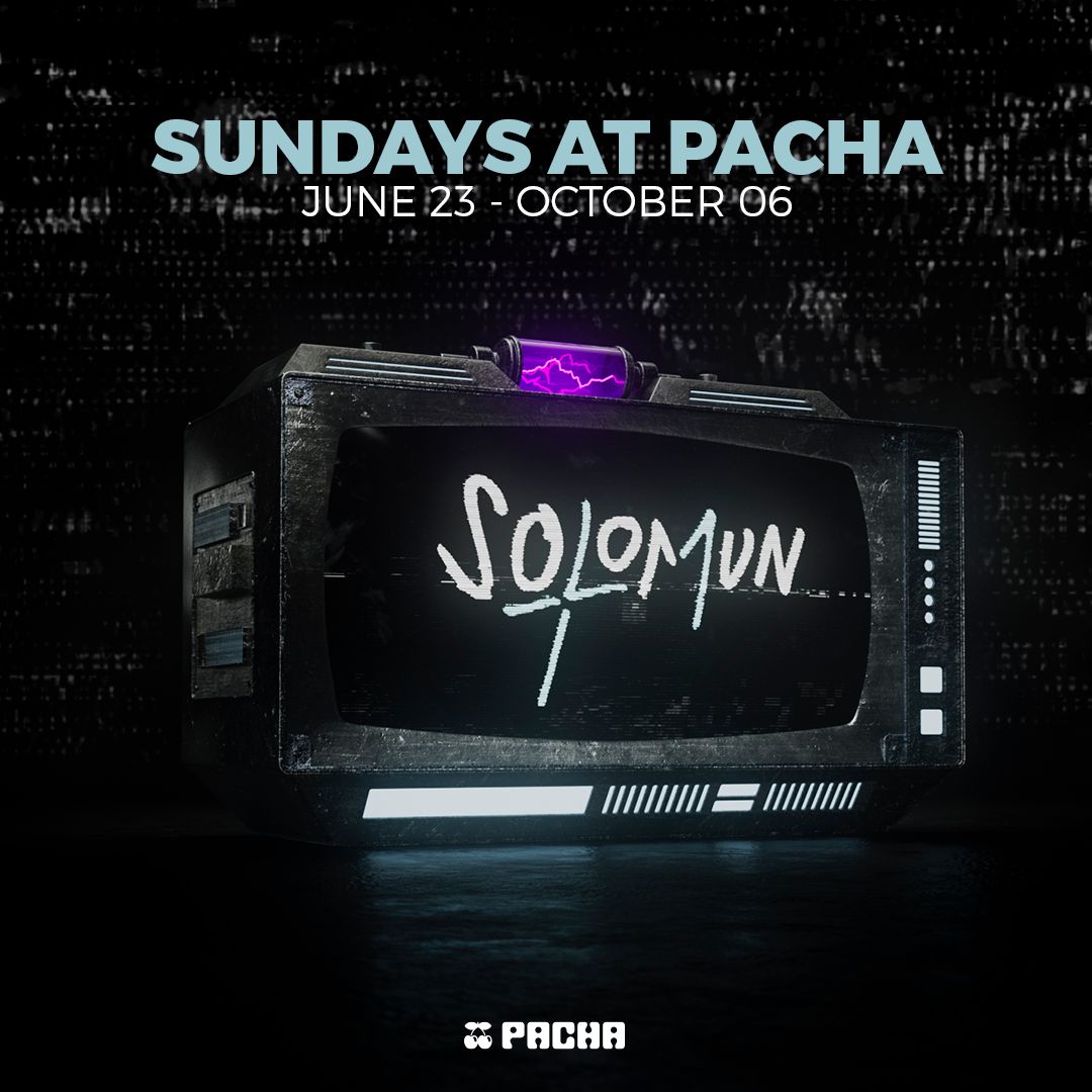 Solomun is ready for season 2024 at Pacha Ibiza! | Ibiza by night