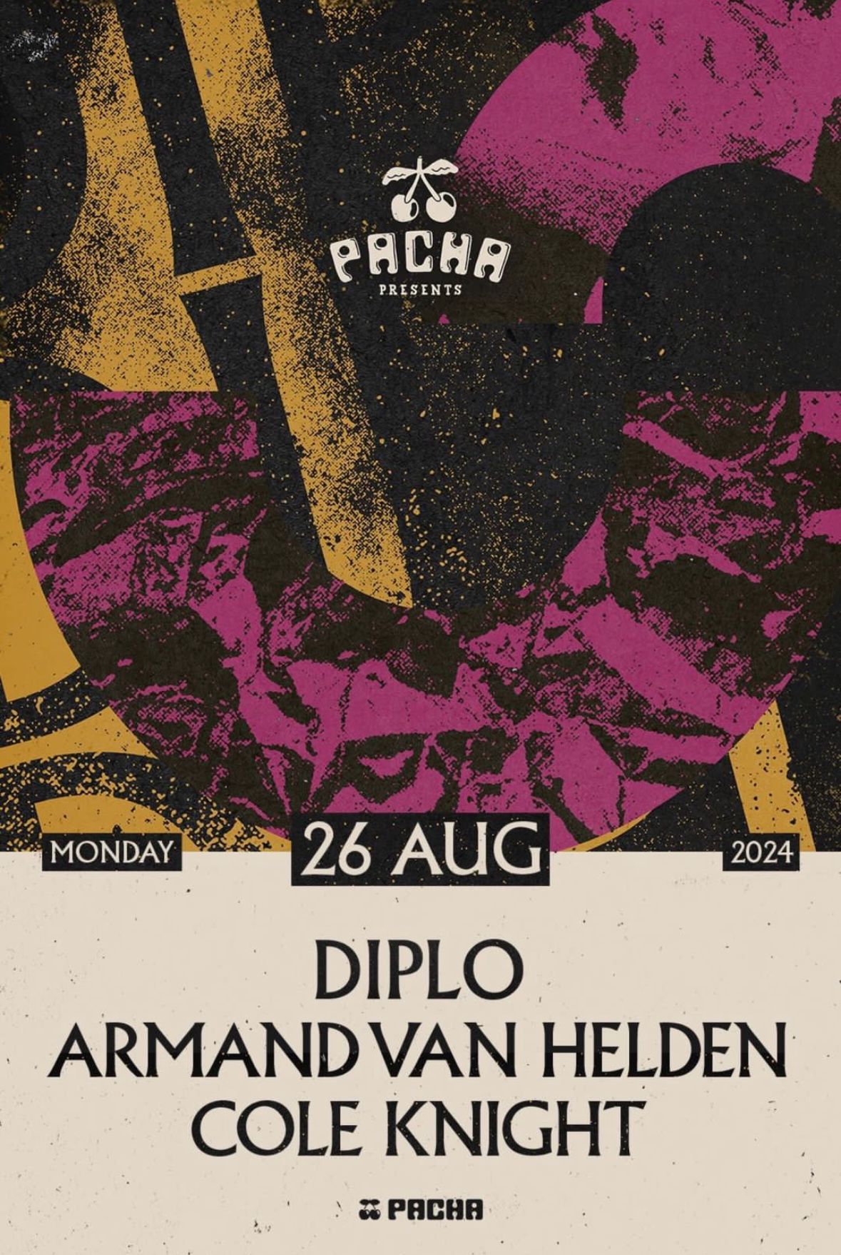 Pacha Ibiza presents Diplo, Armand Van Helden, Cole Knight! | Ibiza by ...
