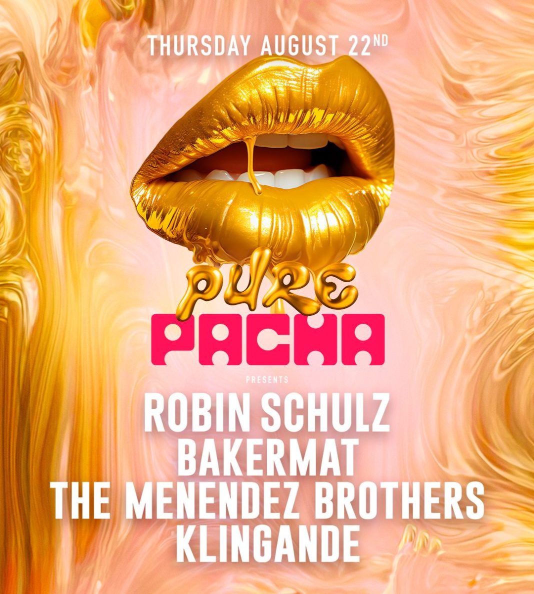 August 22nd: Pure Pacha hosts Robin Schulz, Bakermat, The Menendez ...