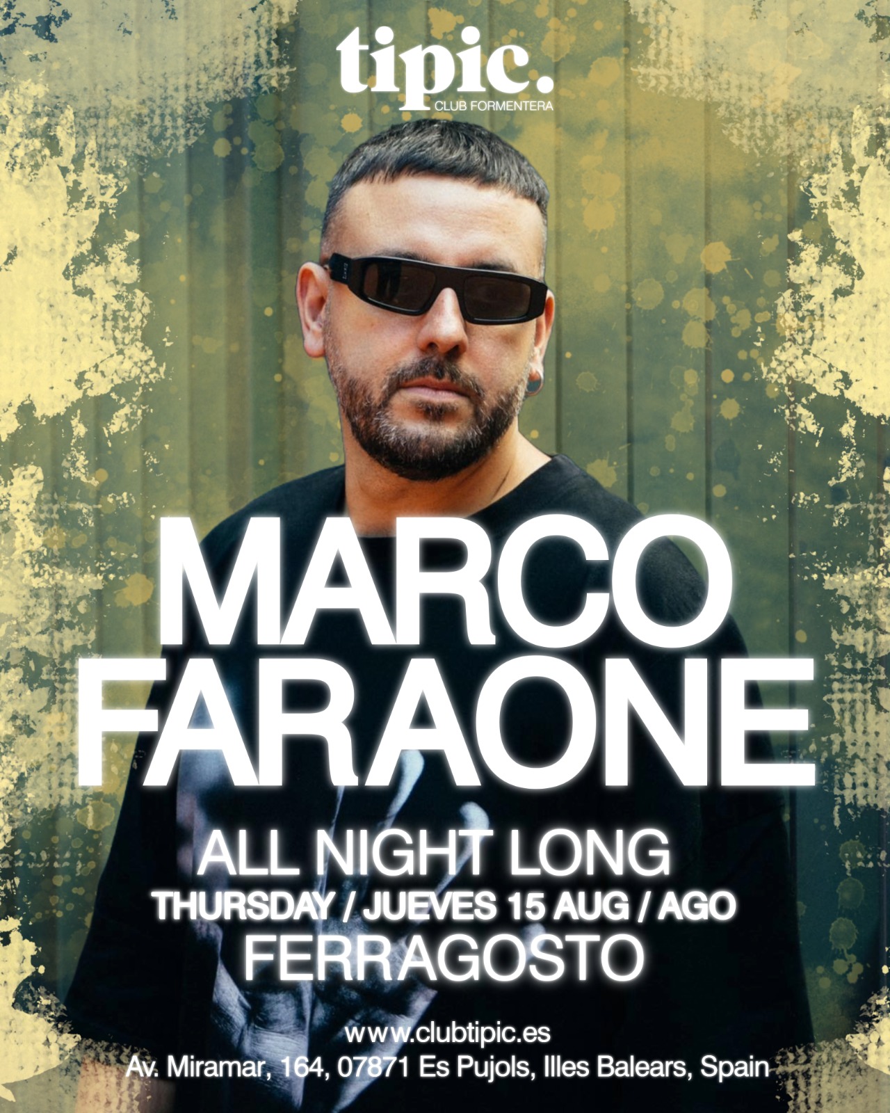 Tipic. Formentera presents: Marco Faraone all night long! | Ibiza by night