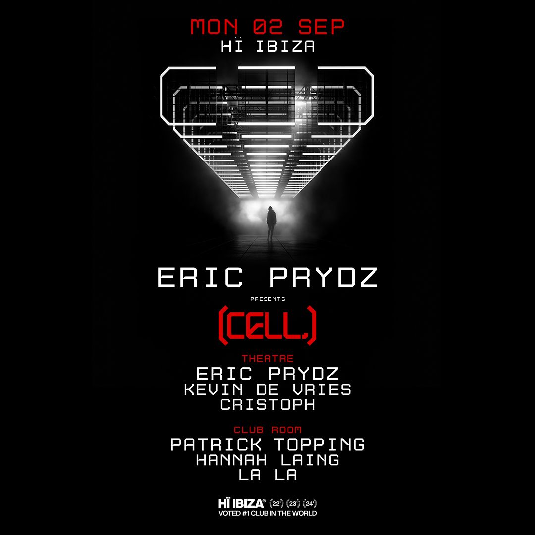 Hï Ibiza presents Eric Prydz, Kevin De Vries, Patrick Topping & many ...