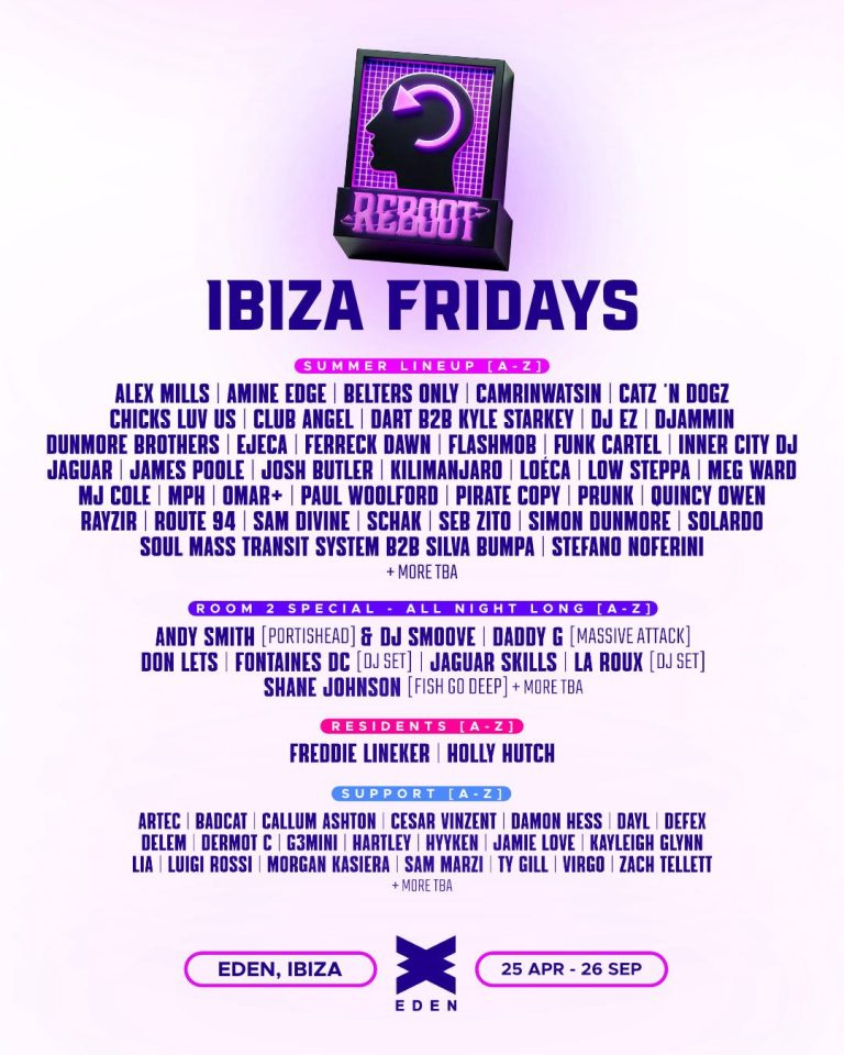Reboot Ibiza Fridays at EDEN reveals season 2025 line-up! | Ibiza by night