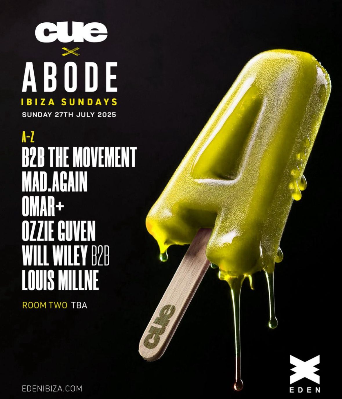 EDEN Ibiza presents “CUE X ABODE” with B2B The Movement, Mad.Again ...