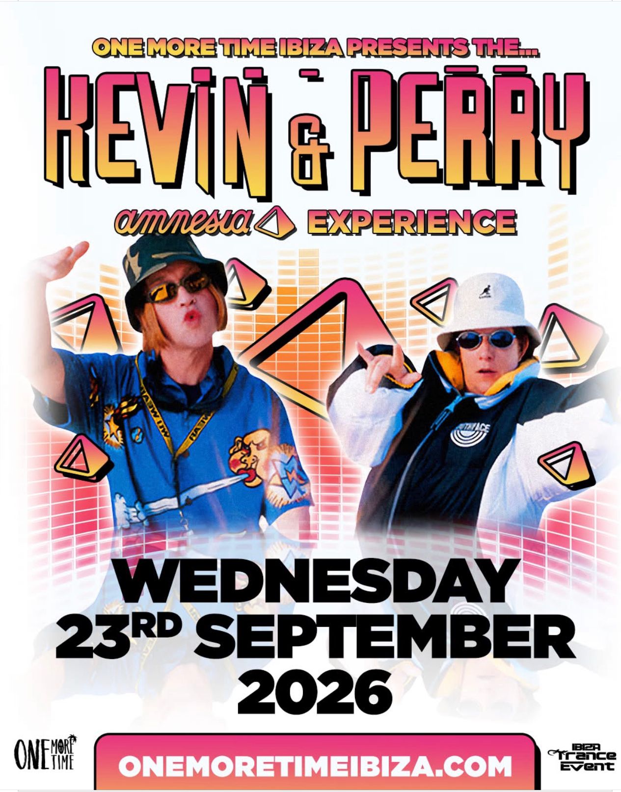 One More Time Ibiza presents the “Kevin & Perry” Amnesia Experience ...