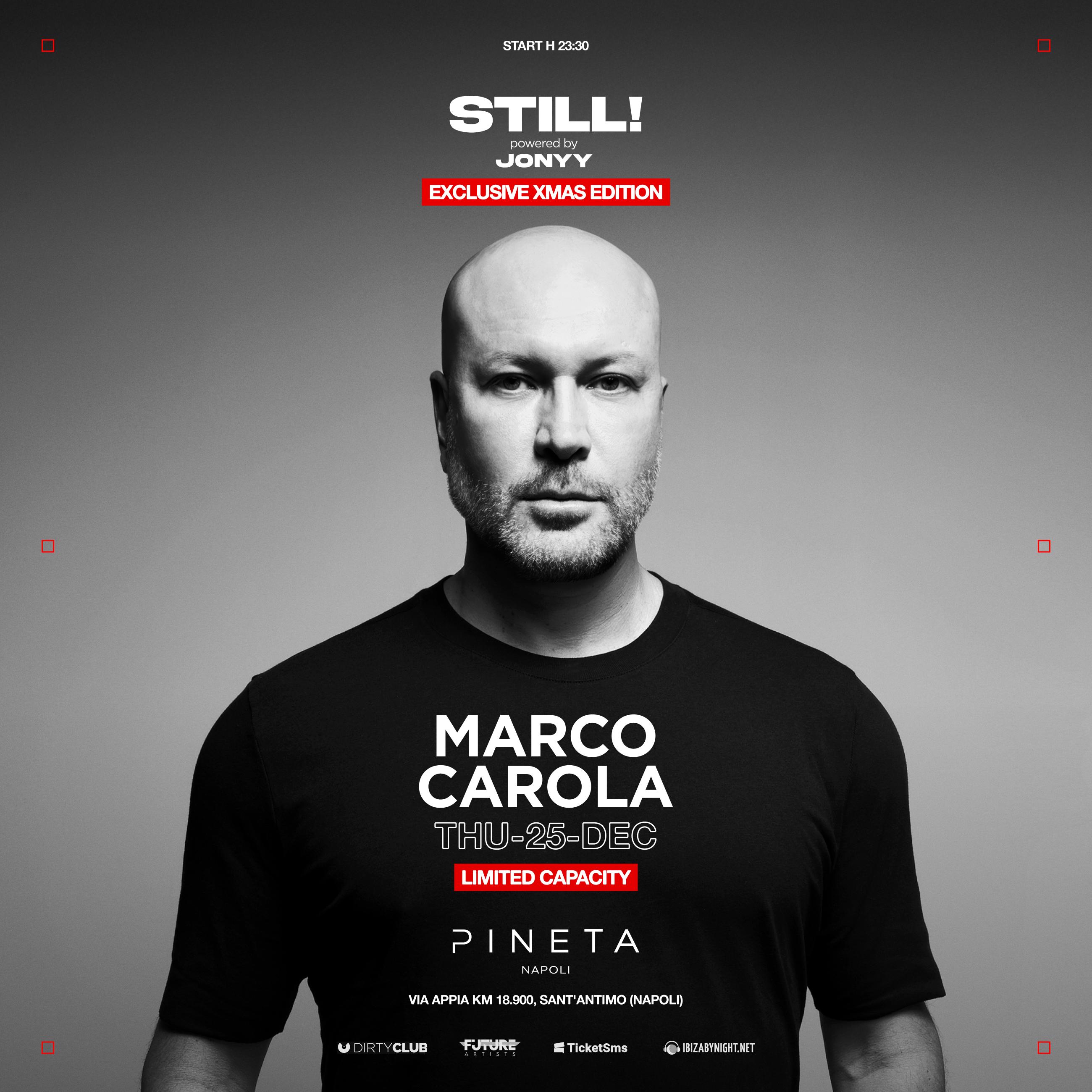 December 25th, 2025: STILL! presents Marco Carola. | Ibiza by night